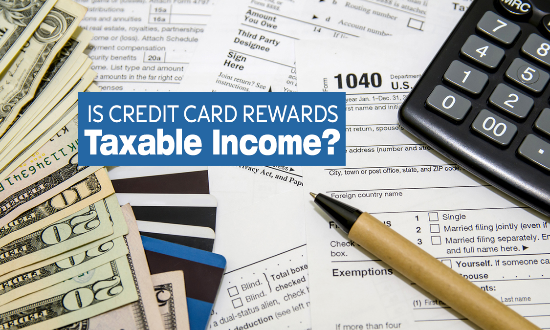 Will Credit Card Rewards Be Classified As Taxable Income APF